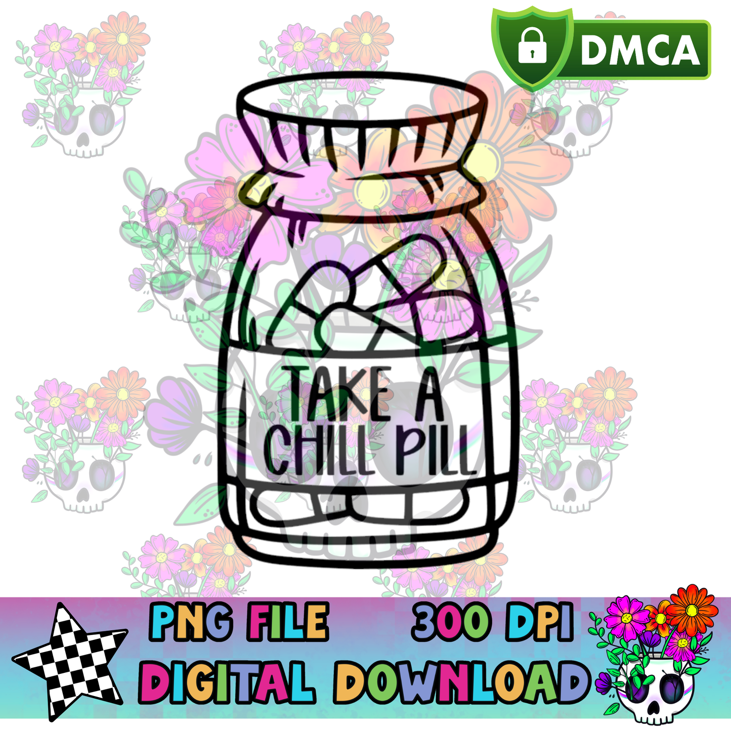 Take a Chill Pill - PNG – VibrantXpressions